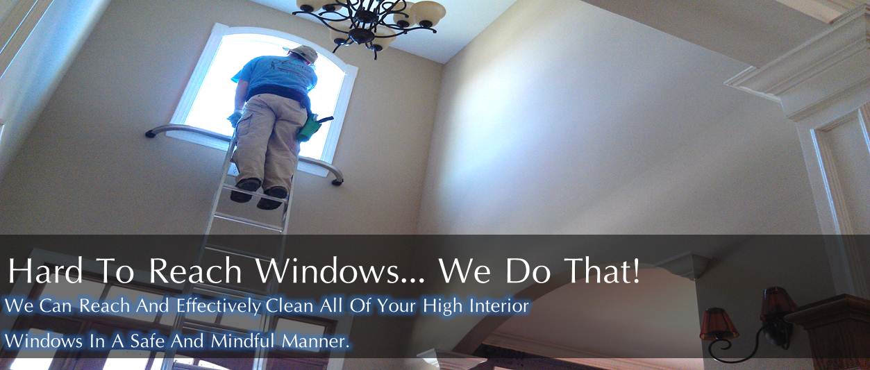 High Interior Windows | Superior Shine Window Cleaning
